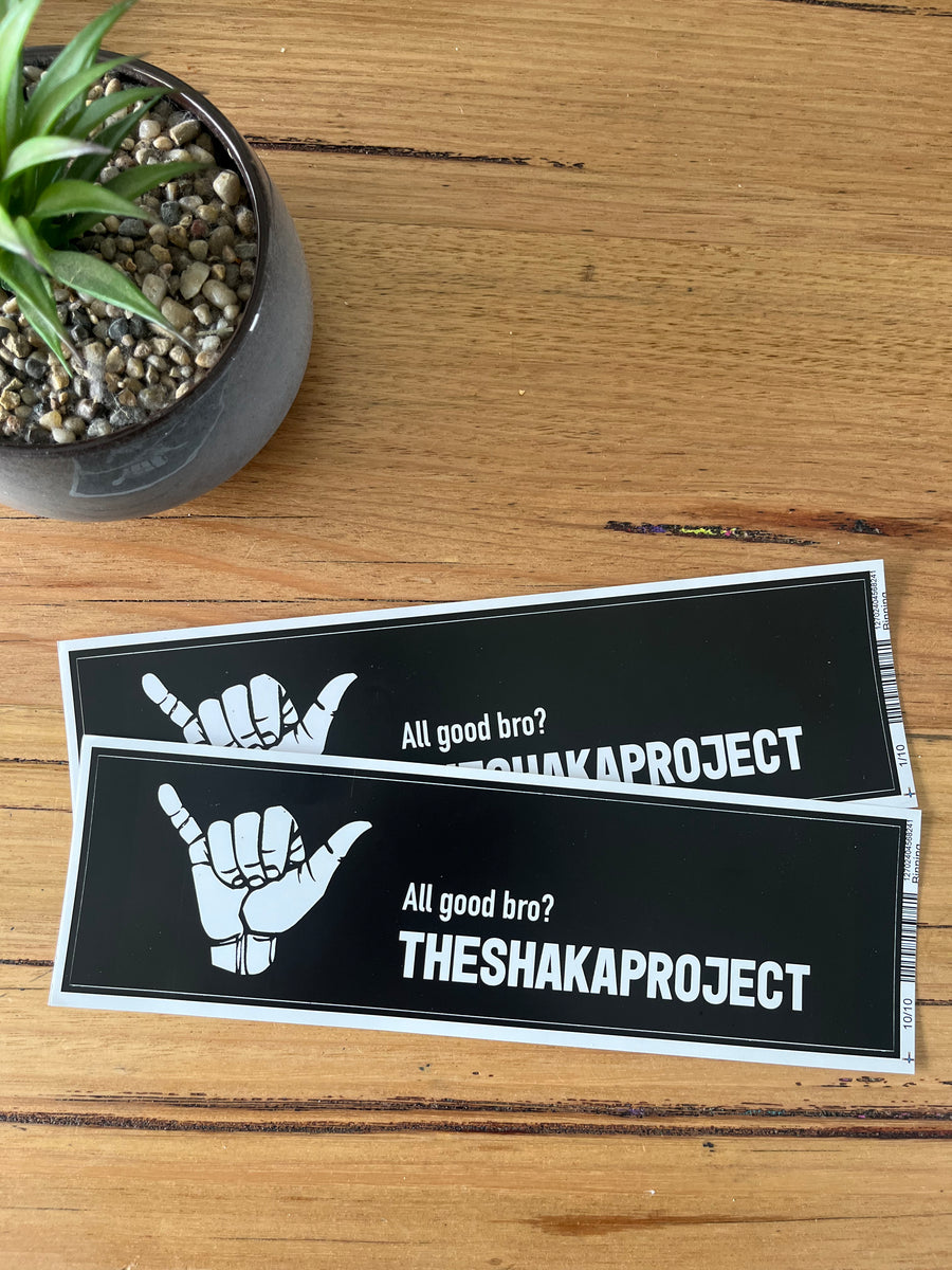 SHAKA BUMPER STICKER Default Title | the shaka project.